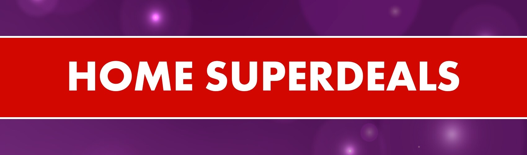 Home Superdeals - Home
